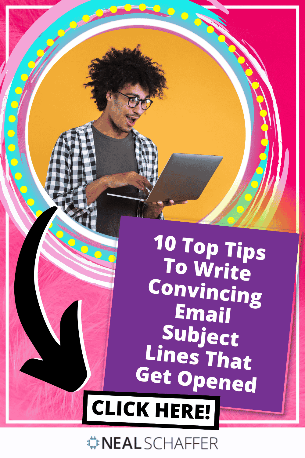 10 Top Tips To Write Convincing Email Subject Lines That Get Opened