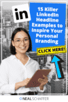 15 Killer LinkedIn Headline Examples to Inspire Your Personal Branding