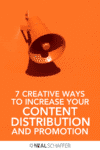 Content Distribution and Promotion: 7 Creative Ways to Increase Exposure