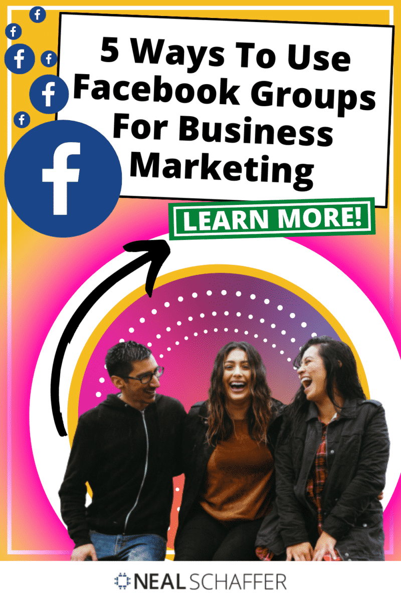 5 Ways To Use Facebook Groups For Business Marketing