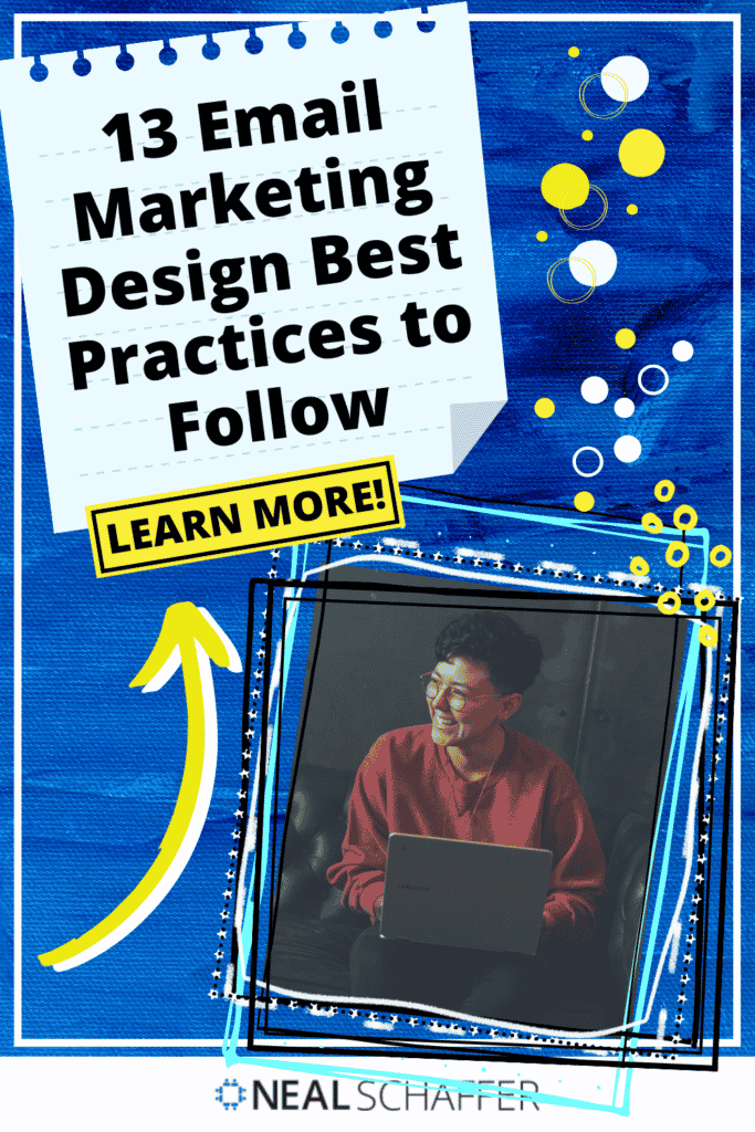 Email Marketing Design: 13 Best Practices to Follow