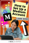 How to Create a Medium Account: The Definitive Guide for Bloggers