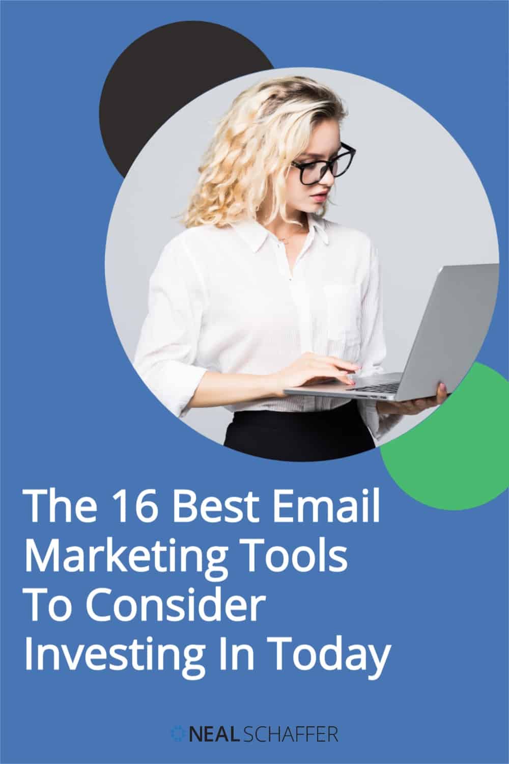 Email Marketing Tools: The 16 Best Tools to Consider Investing in Today