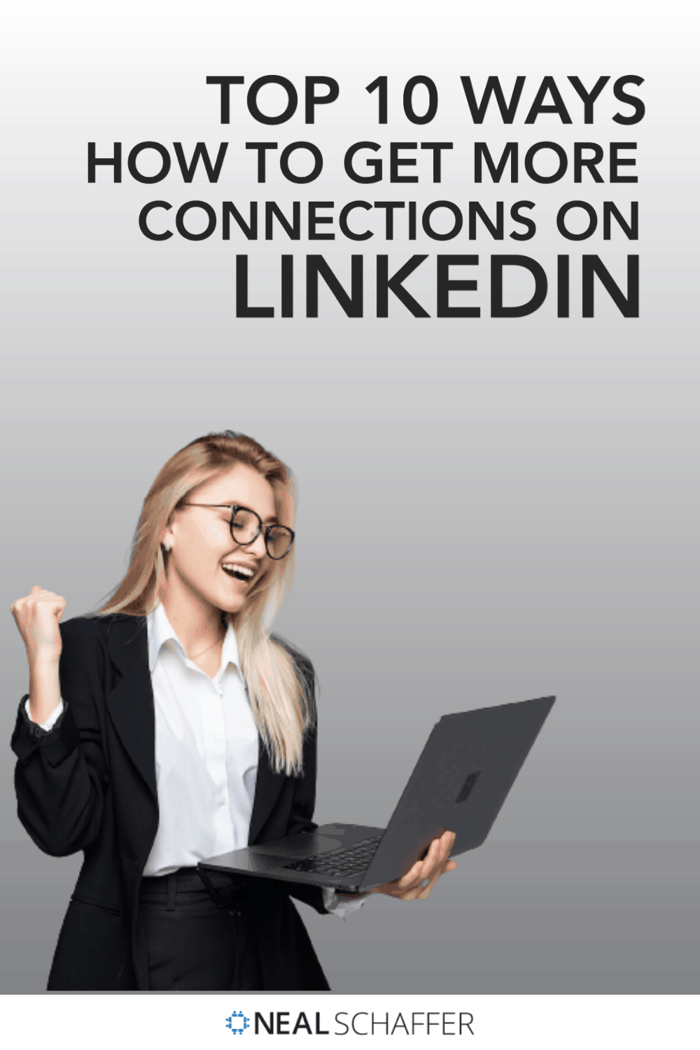 How to Get More Connections on LinkedIn? Here's 10 Solid Tips.